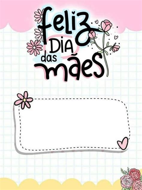 Cartão Para O Dia Das Mães Para Imprimir 27 Modelos Lindos Para Baixar