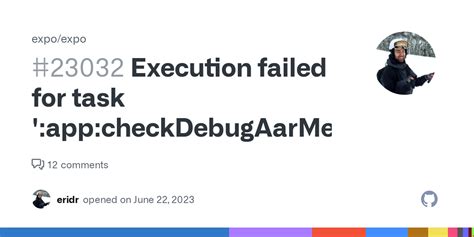 Execution Failed For Task Appcheckdebugaarmetadata · Issue 23032