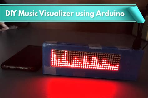 Diy Musicaudio Visualizer Using 32x8 Dot Matrix Display And Arduino