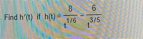 Solved Find H T If H T T T Chegg Com