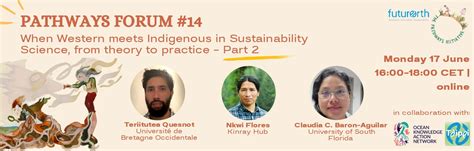 Pathways Forum 14 When Western Meets Indigenous Part 2