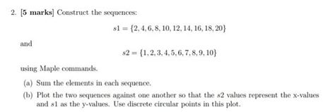 Solved 2 5 Marks Construct The Sequences