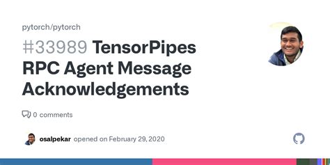 tensorpipes rpc agent message acknowledgements · issue 33989 · pytorch pytorch · github