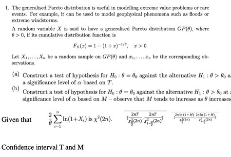 1 The Generalised Pareto Distribution Is Useful In