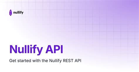 Nullify Api Nullify