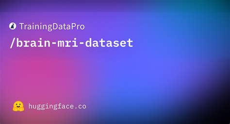 Commits TrainingDataPro Brain Mri Dataset