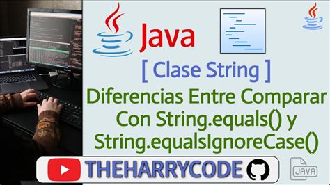 curso de java string diferencias entre comparar con string equals