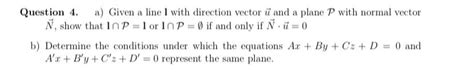 Solved Question A Given A Line With Direction Chegg