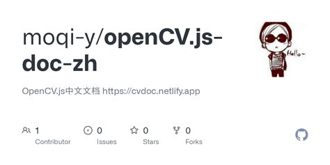 GitHub moqi y openCV js doc zh OpenCV js中文文档 https cvdoc netlify app