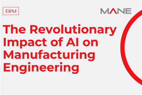 Haseeb Hussain On Linkedin The Revolutionary Impact Of Ai On Manufacturing Engineering
