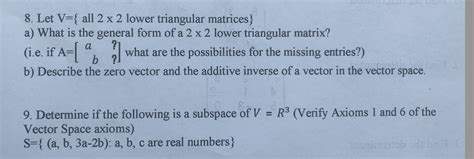 solved 8 let v { all 2 x 2 lower triangular matrices} a