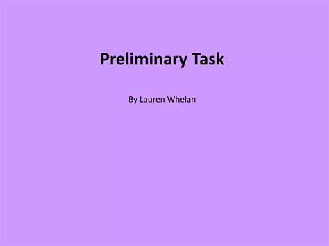 Preliminary Task Powerpoint Ppt
