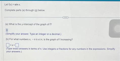 solved let f x sinxplete parts a ﻿through g