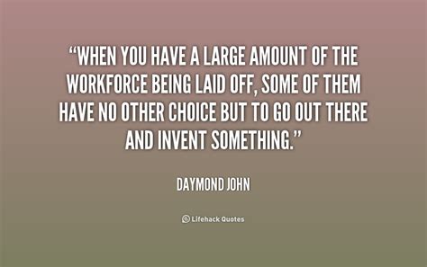 Quotes About Being Laid Off Quotesgram