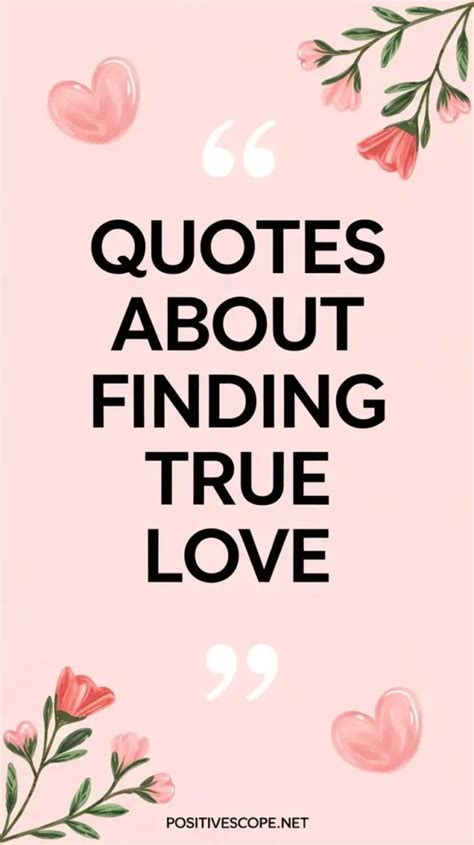 125 True Love Quotes For That Soul Mate Positive Scope