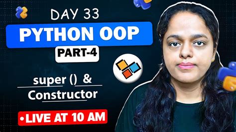 Day 33 Super And Constructors In Python🚀 Oops In Python Part 3 Youtube