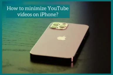 How To Minimize YouTube Videos On IPhone Solved