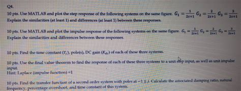 Solved Q4 1 2 3 G 10 Pts Use Matlab And Plot The Step