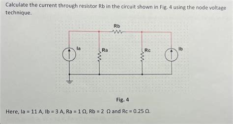 Solved Calculate The Current Through Resistor Rb In The Chegg