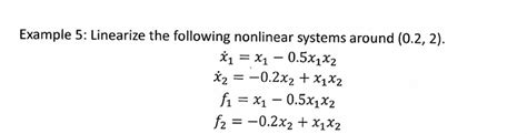 Example 5 Linearize The Following Nonlinear Systems