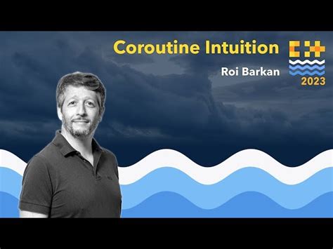 Free Video Coroutine Intuition In C Lecture From Cpponsea Class
