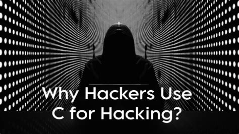 Why Hackers Use C Language For Hacking Heres Why Youtube