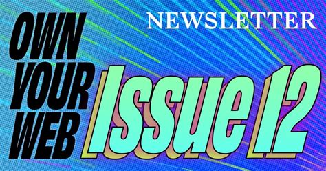 Own Your Web Issue 12 Finding Your Rhythm • Buttondown