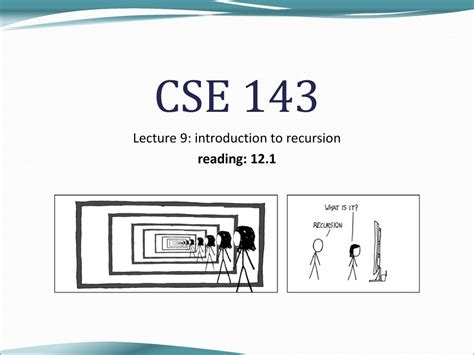 Lecture 9 Introduction To Recursion Reading Ppt Download