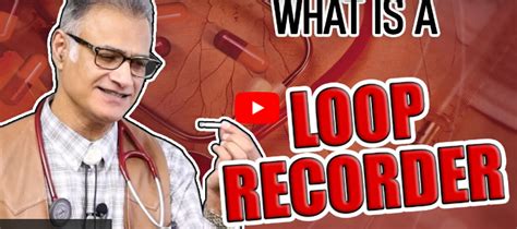 What Is A Loop Recorder Remotely Monitoring Your Heart For What Is A Loop Recorder Remotely Monitoring Your Heart For