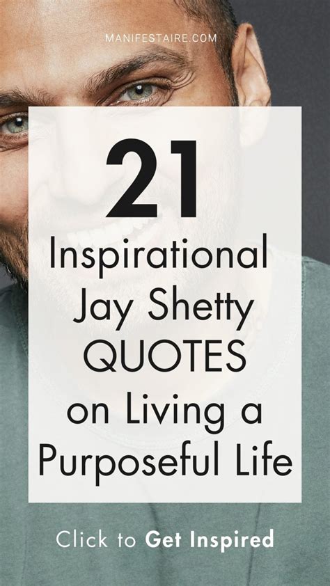 21 Best Jay Shetty Quotes On Living A Purposeful Life Manifestaire