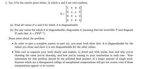 Solved 1 Let A Be The Matrix Given Below In Which A And B Chegg Com