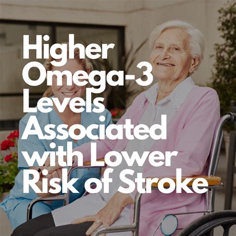Higher Omega 3 Levels Associated With Lower Risk Of Stroke Grassrootshealth