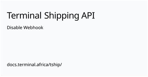 Disable Webhook Terminal Shipping API