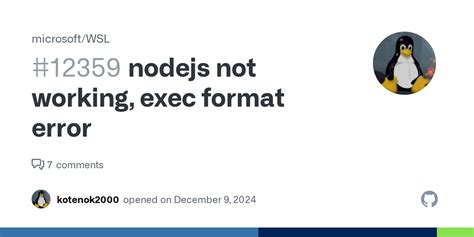 Nodejs Not Working Exec Format Error Issue 12359 Microsoft WSL