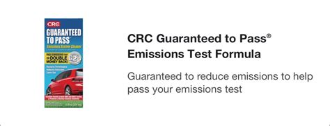 crc guaranteed to pass® emissions test formula guaranteed to reduce