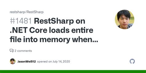 Restsharp On Net Core Loads Entire File Into Memory When Uploading · Issue 1481 · Restsharp