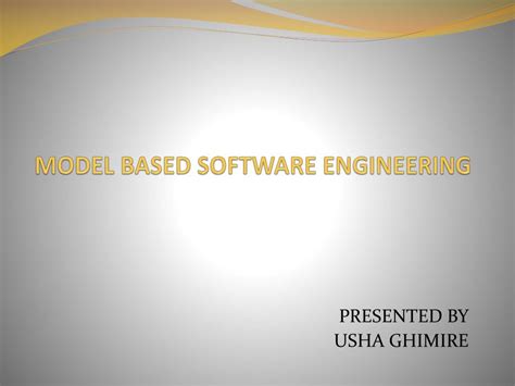 Ppt Model Based Software Engineering Powerpoint Presentation Free