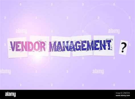 Hand Writing Sign Vendor Management Concept Meaning Activities Included In Researching And