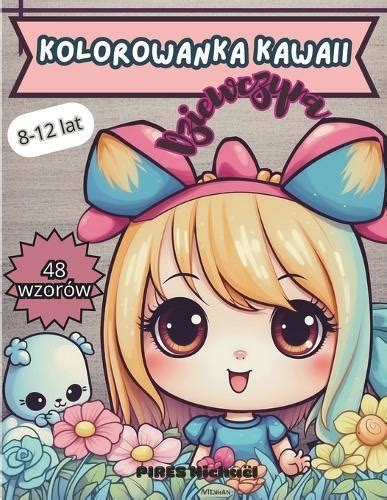 Kolorowanka Kawaii Dziewczyna Kolorowanka Kawaii Girl Lat Kolorowa Przygoda