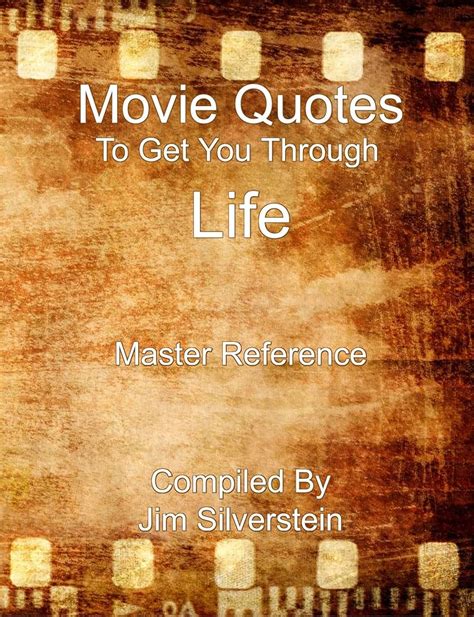 Movie Title Quotes Movie Quotes To Get You Through Life Master