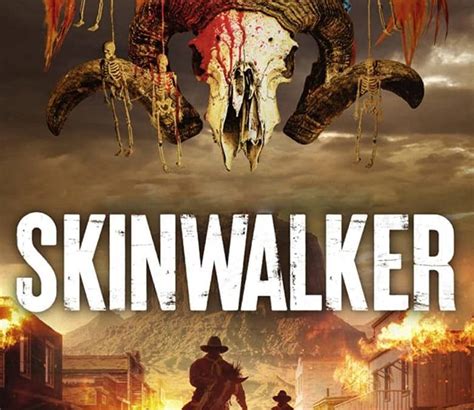Skinwalker Summary Trailer Cast Where To Watch And More