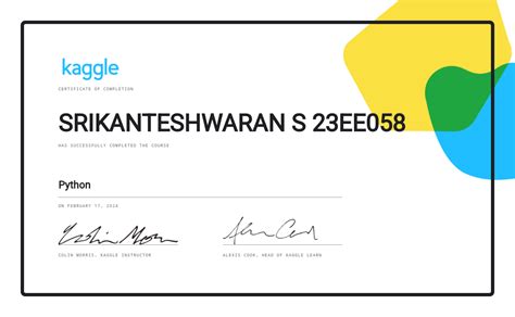 SRIKANTESHWARAN S EE Completed The Python Course On Kaggle