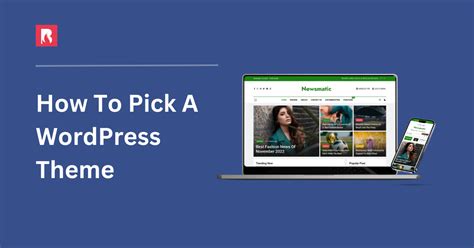 How To Pick A Wordpress Theme Blaze Themes