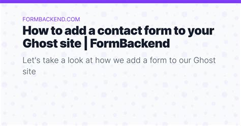 How To Add A Contact Form To Your Ghost Site Formbackend