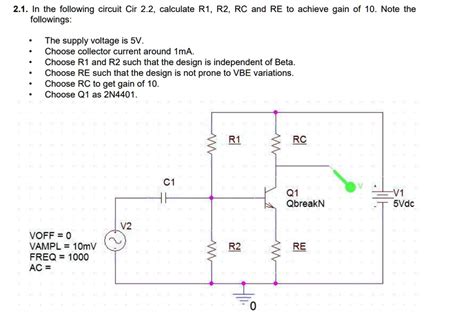 solved 2 1 in the following circuit cir 2 2 calculate r1 r2 rc and