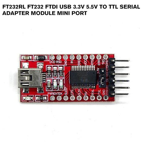 Ft232rl Ft232 Ftdi Usb 3 3v 5 5v To Ttl Serial Adapter Module Mini Por Uas Factory Co Ltd