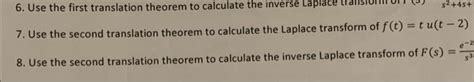 solved s² 45 6 use the first translation theorem to