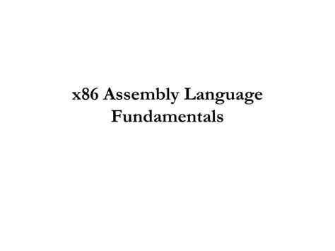 ppt intel x86 assembly fundamentals powerpoint presentation free