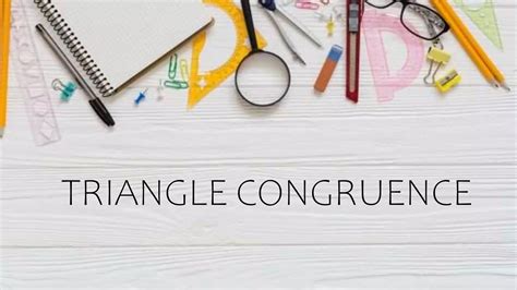 TRIANGLE CONGRUENCE Pptx