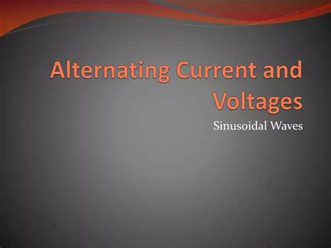PPT Alternating Current And Voltages PowerPoint Presentation Free Download ID 6667001